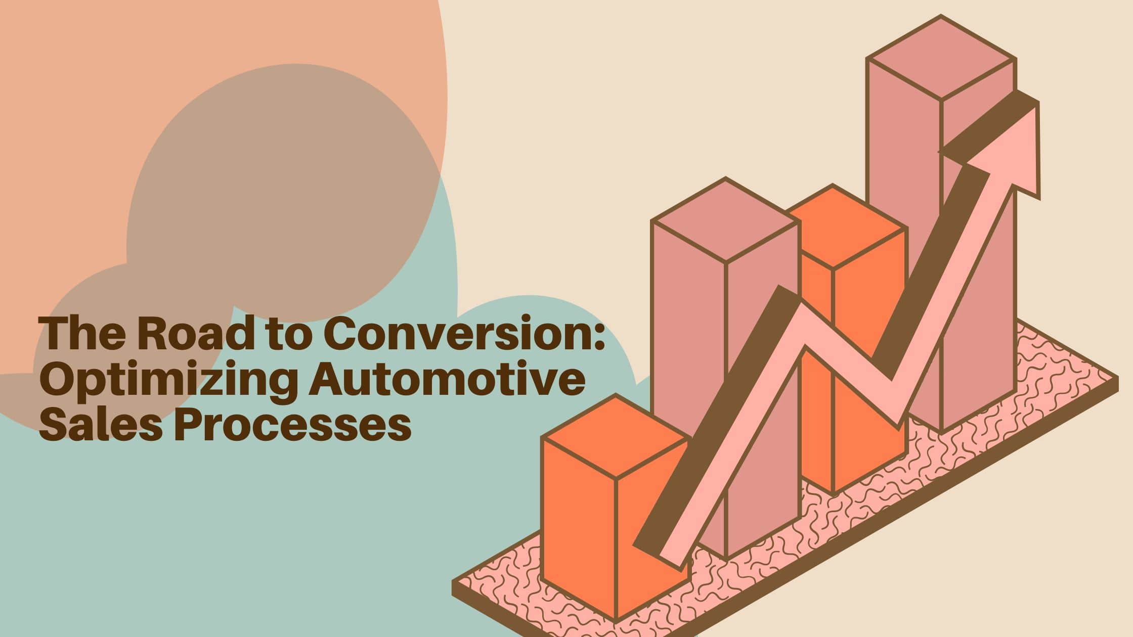 Effective Automotive Sales Processes: A Comprehensive Guide